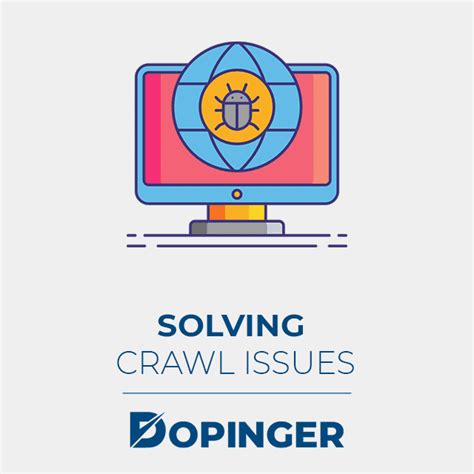 Submitted Has Crawl Issue Ways To Fix Dopinger