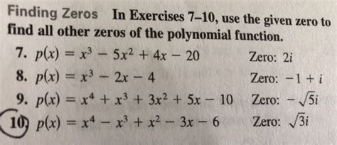 Solved Finding Zeros In Exercises 7 10 Use The Given Zero