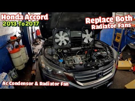 Replacing Both Radiator Fans On Honda Accord 24l 2013 To 2017 Youtube