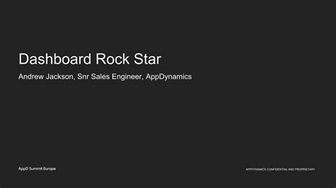 Become An Appdynamics Dashboard Rockstar Appd Summit Europe Pptx