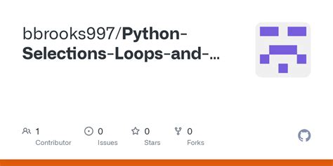 Github Bbrooks997python Selections Loops And Functions