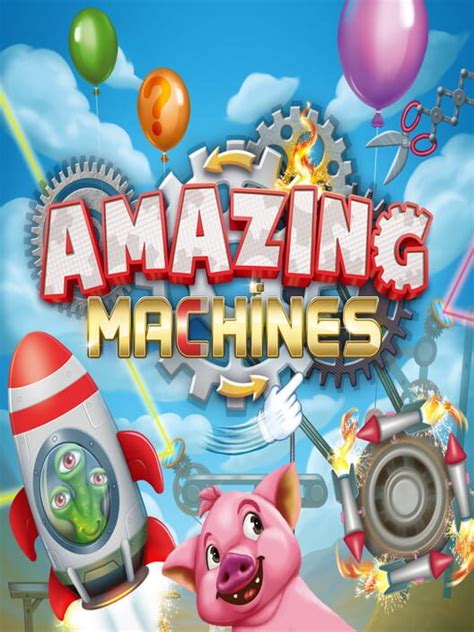 Amazing Machines Tbd