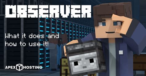 Minecraft Observers Apex Hosting