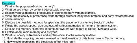 Solved Questions What Is The Purpose Of Cache Memory Chegg