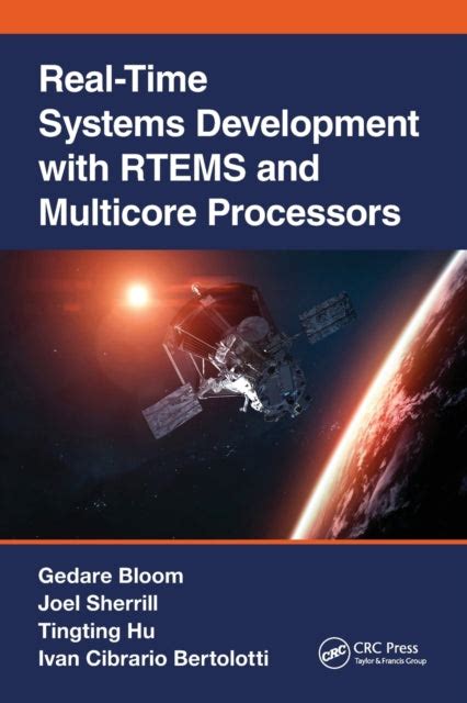 Real Time Systems Development With Rtems And Multicore Processors Emka