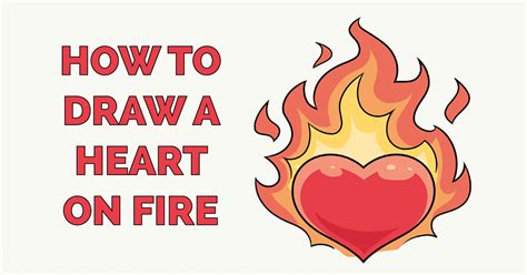 How To Draw A Heart On Fire Really Easy Drawing Tutorial