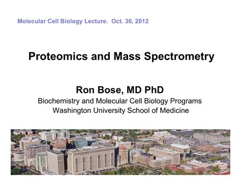 Ppt Proteomics And Mass Spectrometry Ron Bose Md Phd Biochemistry