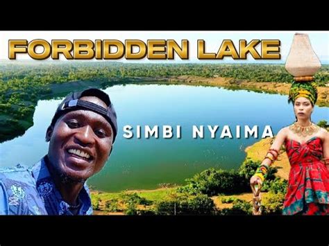 Simbi Nyaima Kenyas Most Mysterious Sacred Lake African Mythology