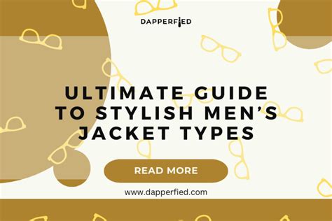 Ultimate Guide To Stylish Mens Jacket Types