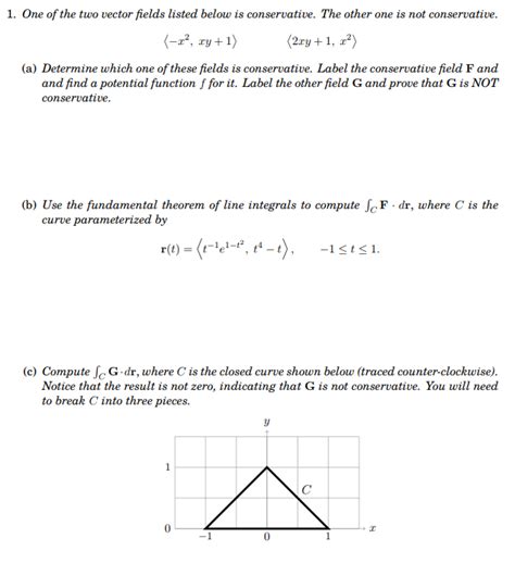 solved 1 one of the two vector fields listed below is