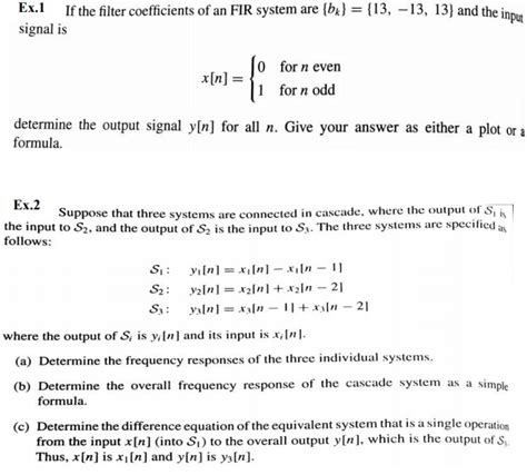 Solved Ex 1 If The Filter Coefficients Of An Fir System Are