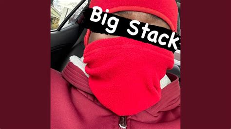 Big Stack Youtube
