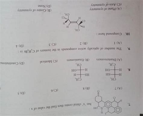 The Number Of Optically Active Compounds In The Isomers Of C4 H9 Br Is