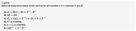 Solved Select All Statements Below Which Are True For All