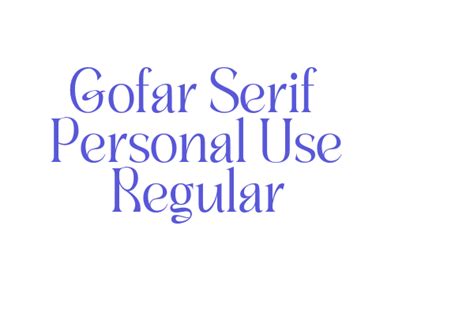 Gofar Serif Regular Font Free [download Now]