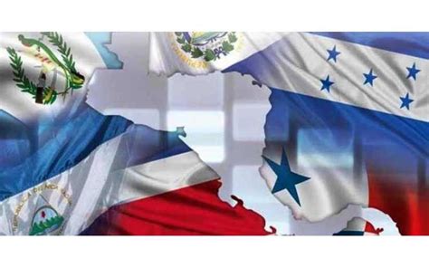 La Unión Centroamericana Es La Fuerza Que Nos Mueve Hacia El Futuro