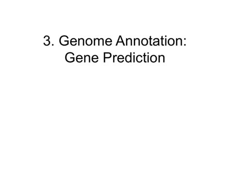 Gene Prediction Statistical Approaches