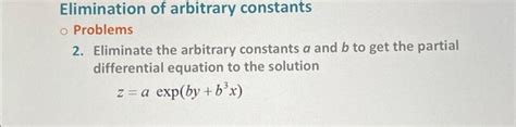 solved elimination of arbitrary constants problems 2
