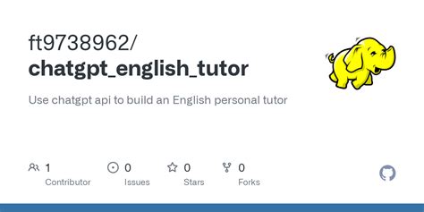 Github Ft Chatgpt English Tutor Use Chatgpt Api To Build An English Personal Tutor