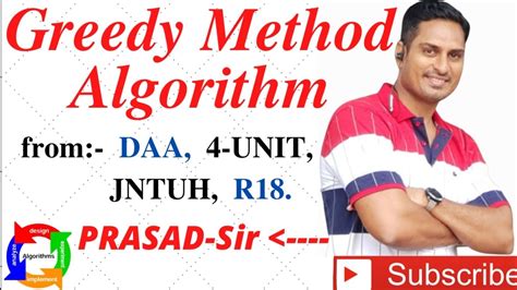 Greedy Method Algorithmgreedymethodgreedymethodalgorithmdaar18r16jntuhbtech