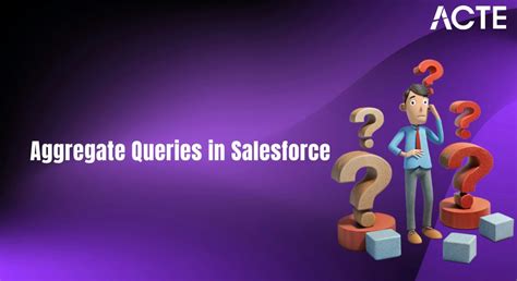 Aggregate Queries In Salesforce A Quick Guide Updated 2025
