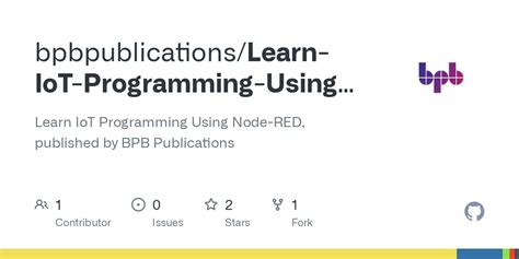 GitHub Bpbpublications Learn IoT Programming Using Node RED Learn IoT Programming Using Node