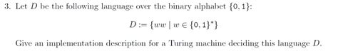 Solved Let D Be The Following Language Over The Binary