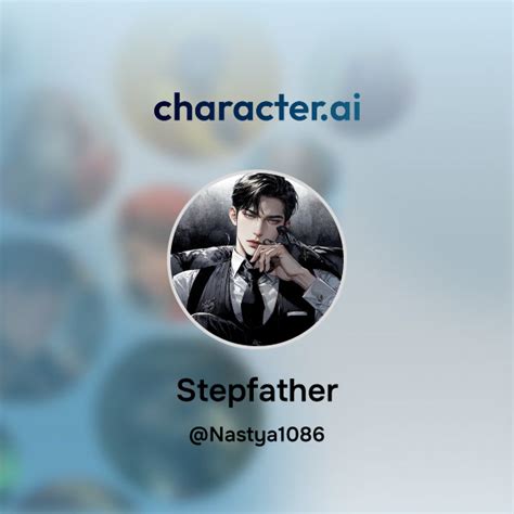 Chat With Stepfather Character Ai AI Chat ReimaginedYour Words Your World