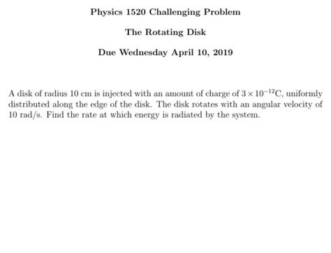 Solved Physics 1520 Challenging Problem The Rotating Disk