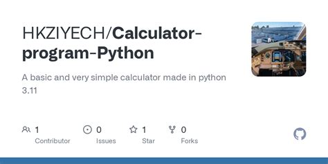 Github Hkziyechcalculator Program Python A Basic And Very Simple