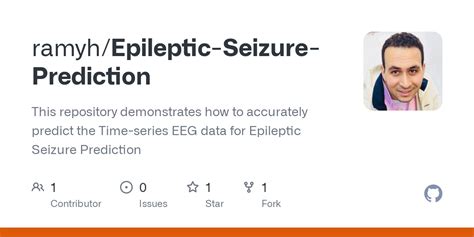 Github Ramyhepileptic Seizure Prediction This Repository Demonstrates How To Accurately