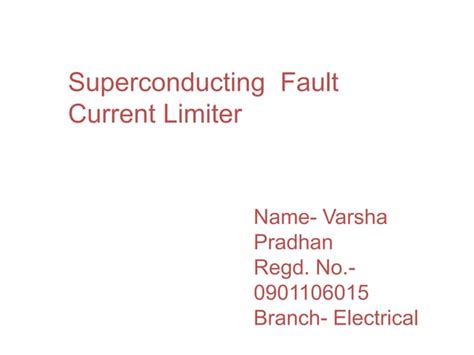 Superconducting Fault Current Limiters Ppt