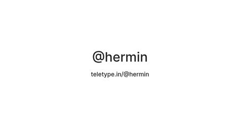 Hermin — Teletype