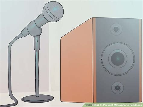 How To Prevent Microphone Feedback 6 Steps With Pictures