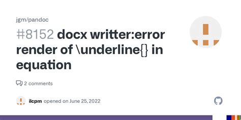 Docx Writtererror Render Of Underline In Equation · Issue 8152 · Jgmpandoc · Github