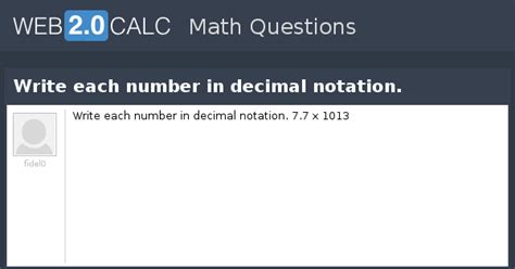 View Question Write Each Number In Decimal Notation