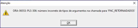 Wint 2122 Mensagem Ora 06553pls 306 Numero Incorreto De Tipos De