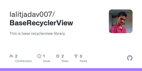 Github Lalitjadav Baserecyclerview This Is Base Recyclerview Library