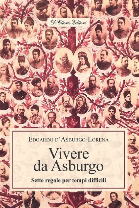 Download Free Pdf Vivere Da Asburgo By Edoardo Dasburgo Lorena