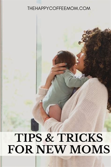 First Time Mom Tips To Make Life Easier The Happy Coffee Mom