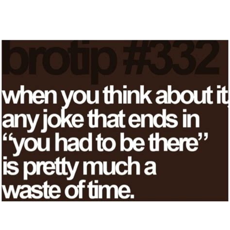 Pin By Amanda Noll On Bro Tips Words Quotes Jokes