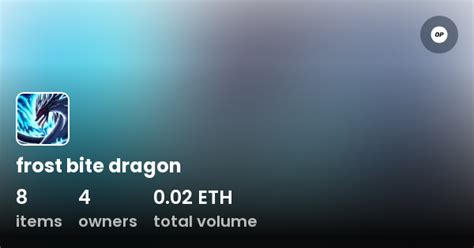 Frost Bite Dragon Collection Opensea