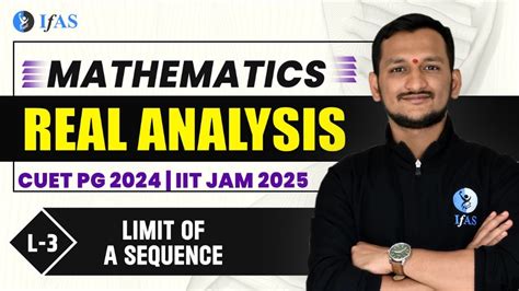 Limit Of A Sequence Real Analysis Cuet Pg 2024 Iit Jam 2025 L3