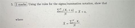 Solved Using The Rules For The Sigma Summation Notation Chegg