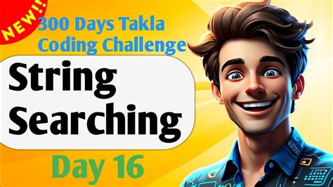 String Searching Gfg Day 16 Of 300 Days Takla Coding Challenge