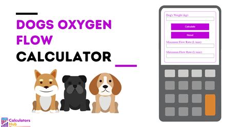 Dogs Oxygen Flow Calculator Online