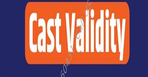 जात वैधता प्रमाणपत्र Caste Validity Certificate कसे काढावे व त्यासाठी कोण कोणते कागदपत्र