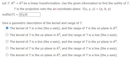Solved Let T R3→r3 Be A Linear Transformation Use The Given