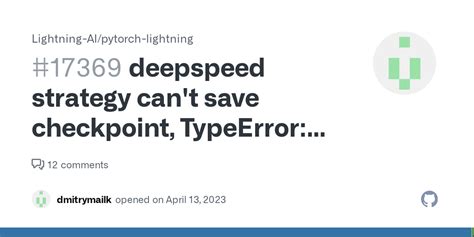 Deepspeed Strategy Cant Save Checkpoint Typeerror Cannot Pickle