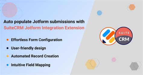 Suitecrm Jotform Integration Bridge The Gap Between Forms And Crm